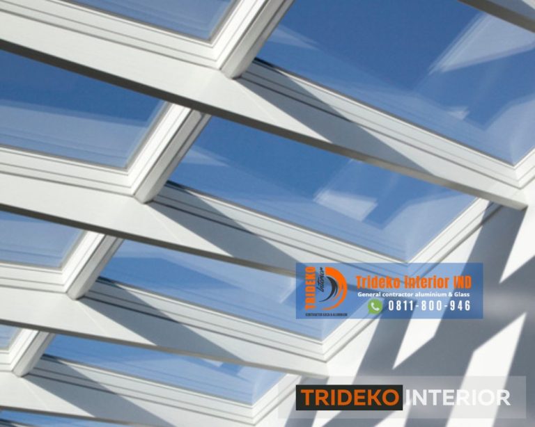 Panduan Atap Kaca Skylight 2025 Solusi Estetik Dan Harga